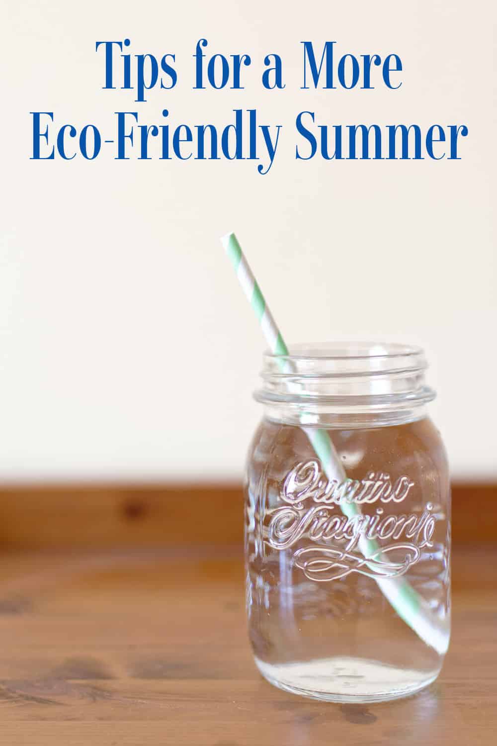 Tips for a More Eco-Friendly Summer