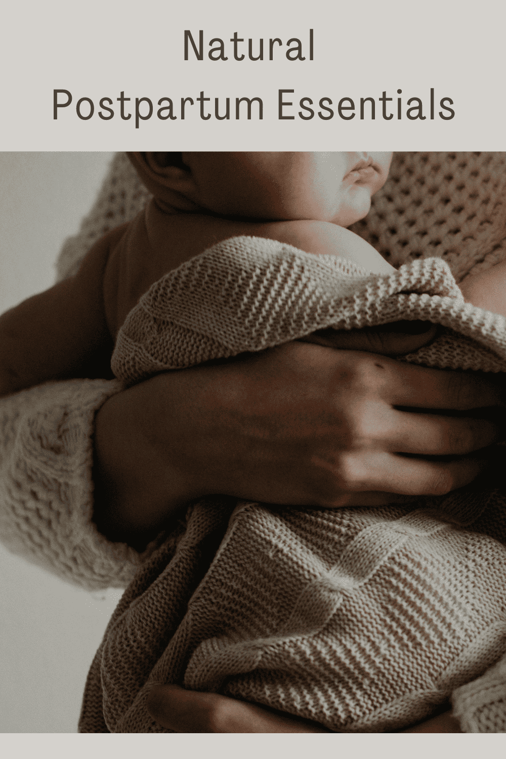 Natural Postpartum Essentials