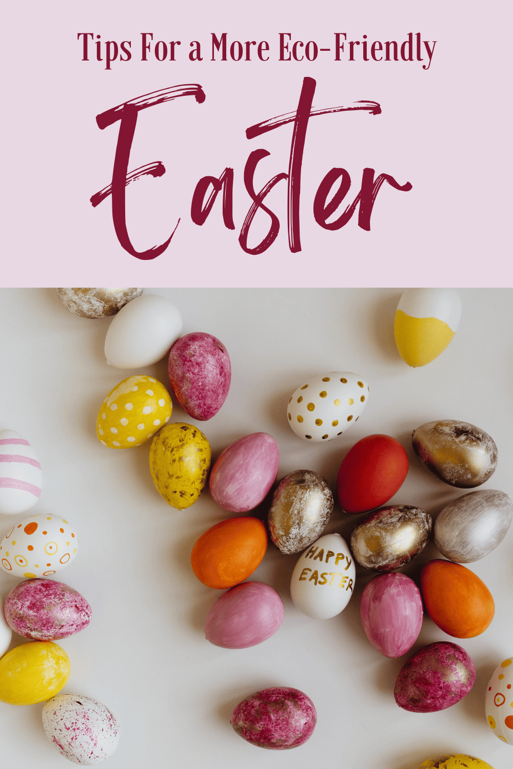 Tips For a More Eco-Friendly Easter